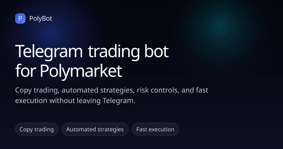 PolyBot | Telegram Trading Bot for Polymarket